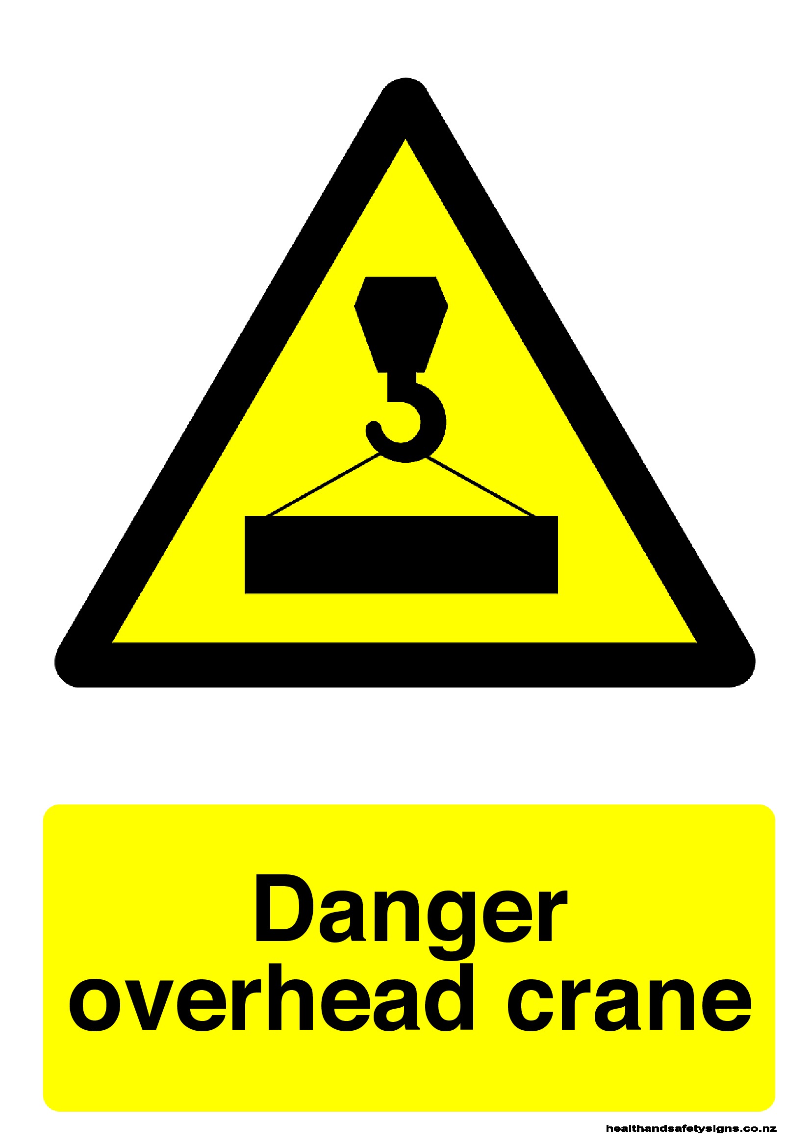 Danger overhead crane warning sign - DEVELOPMENT Health and Safety Signs